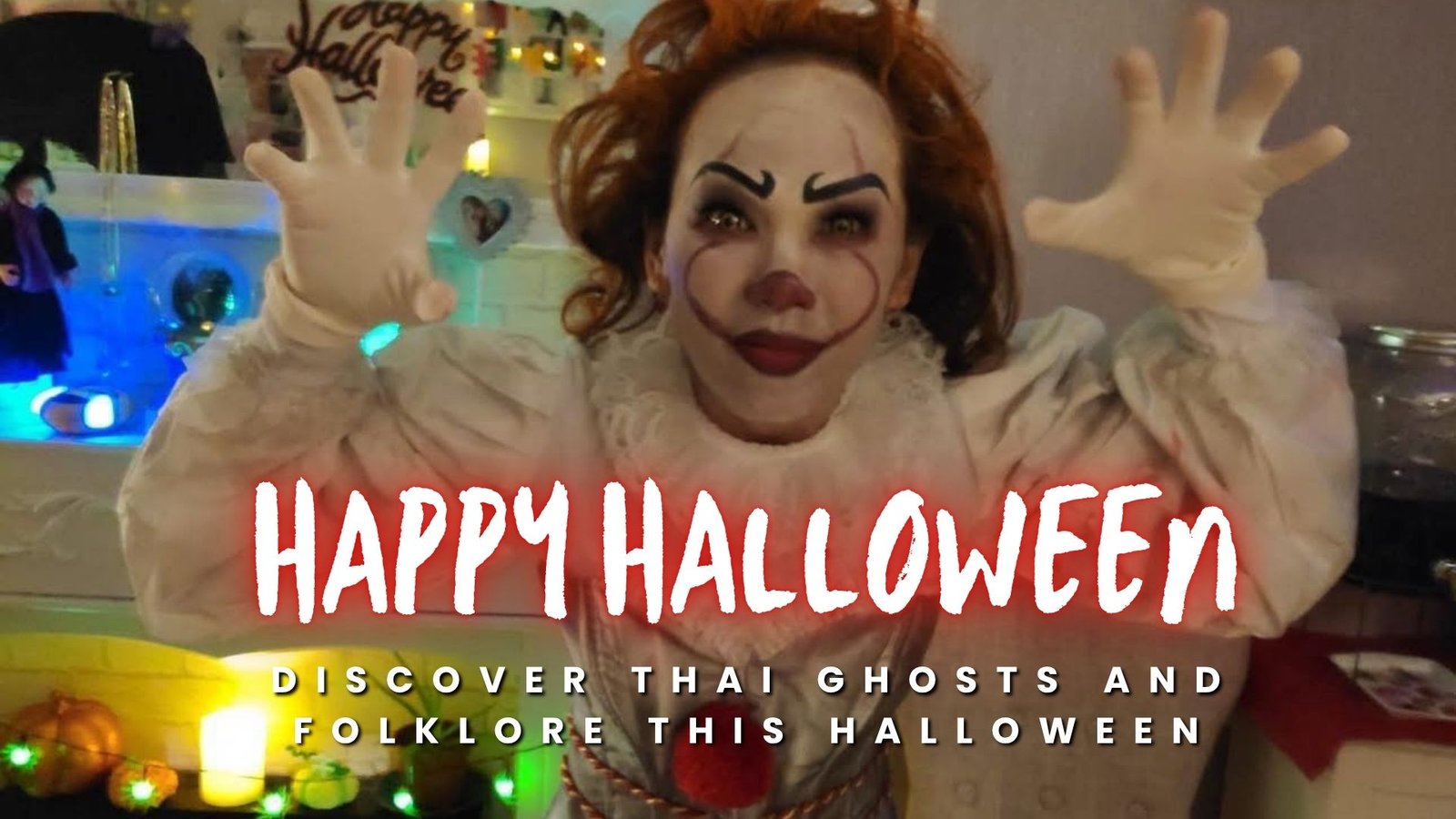 Discover Thai Ghosts and Folklore This Halloween — Thai Language Tuition UK